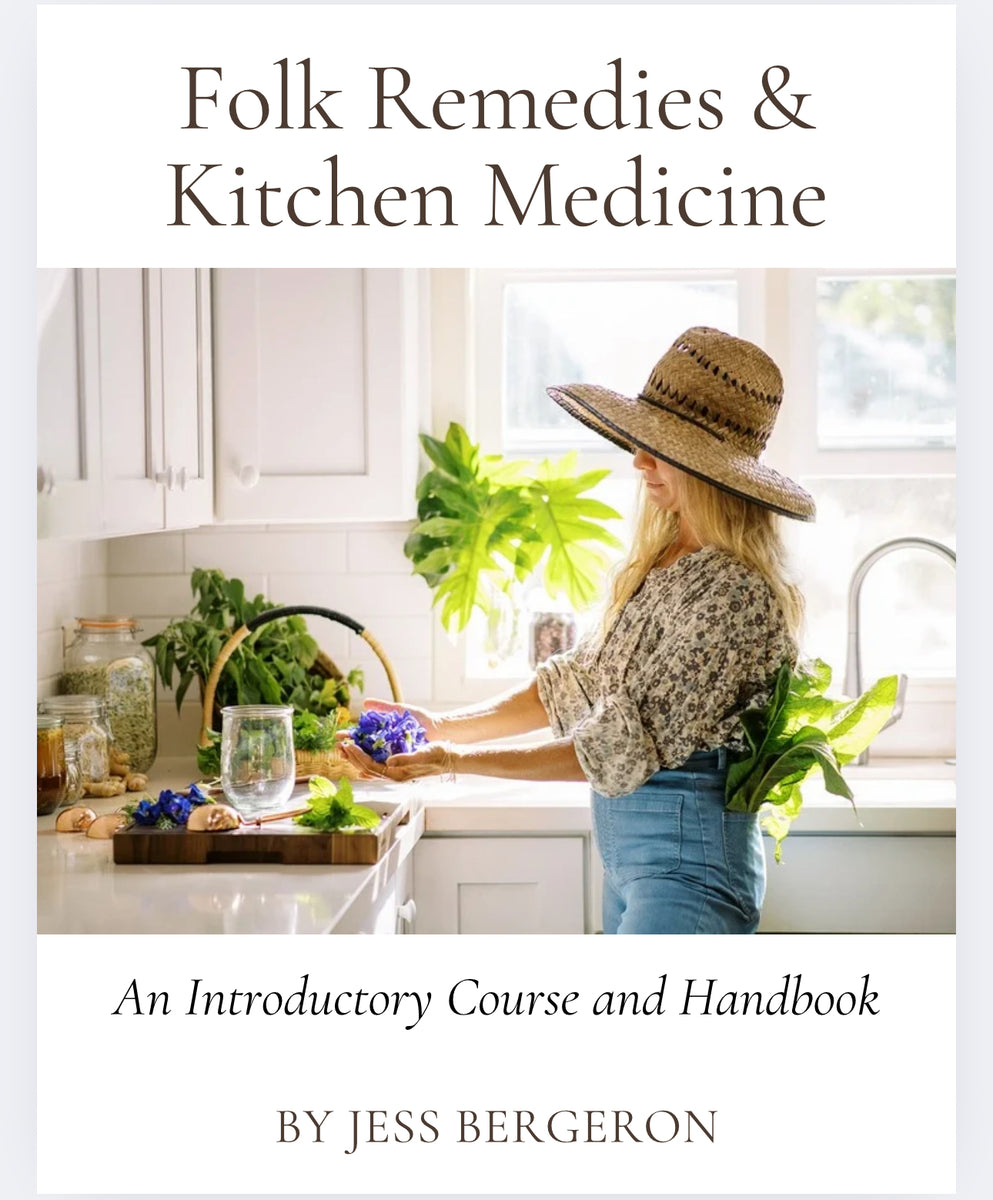 Folk Remedies & Kitchen Medicine: An Introductory Course 10 Kitchen St ...